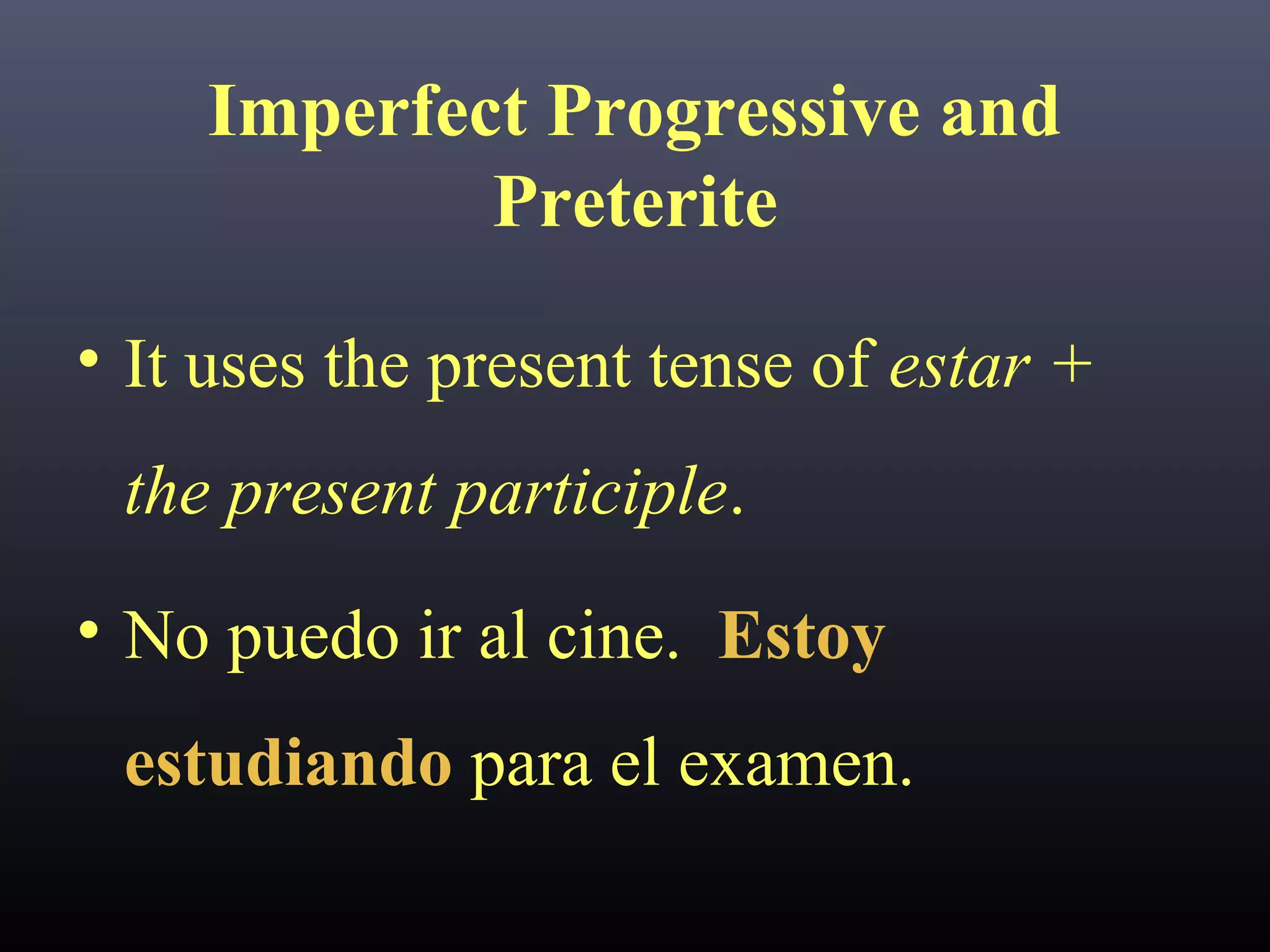 Imperfect Progressive | PPT