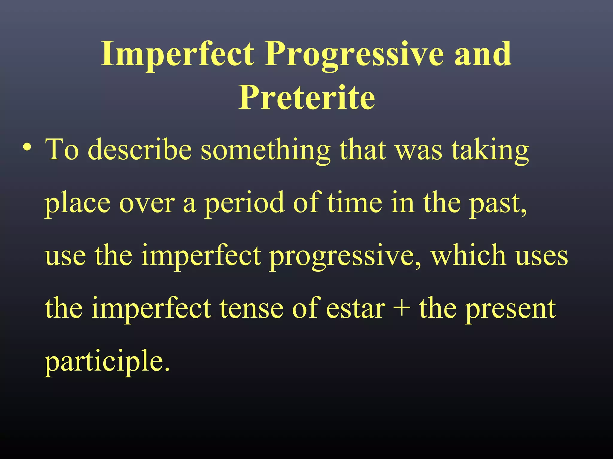 Imperfect Progressive | PPT