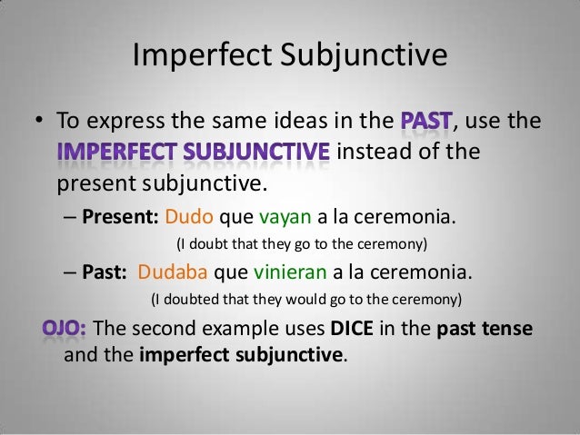 Imperfect Subjunctive imperfect-subjunctive