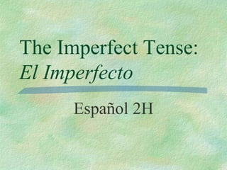 Imperfect tense | PPT