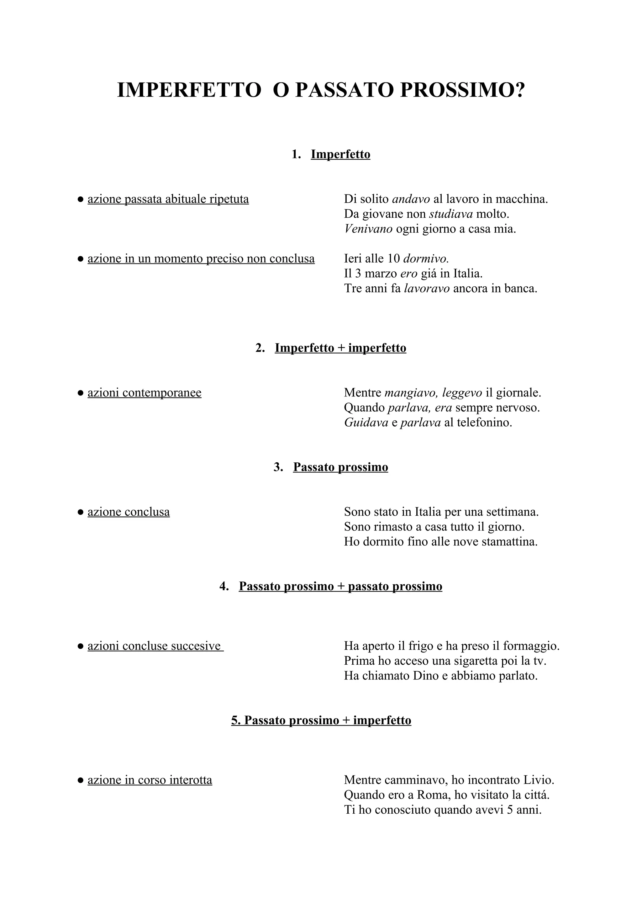 Imperfetto o passato prossimo | DOC
