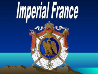 Imperial France | PPT