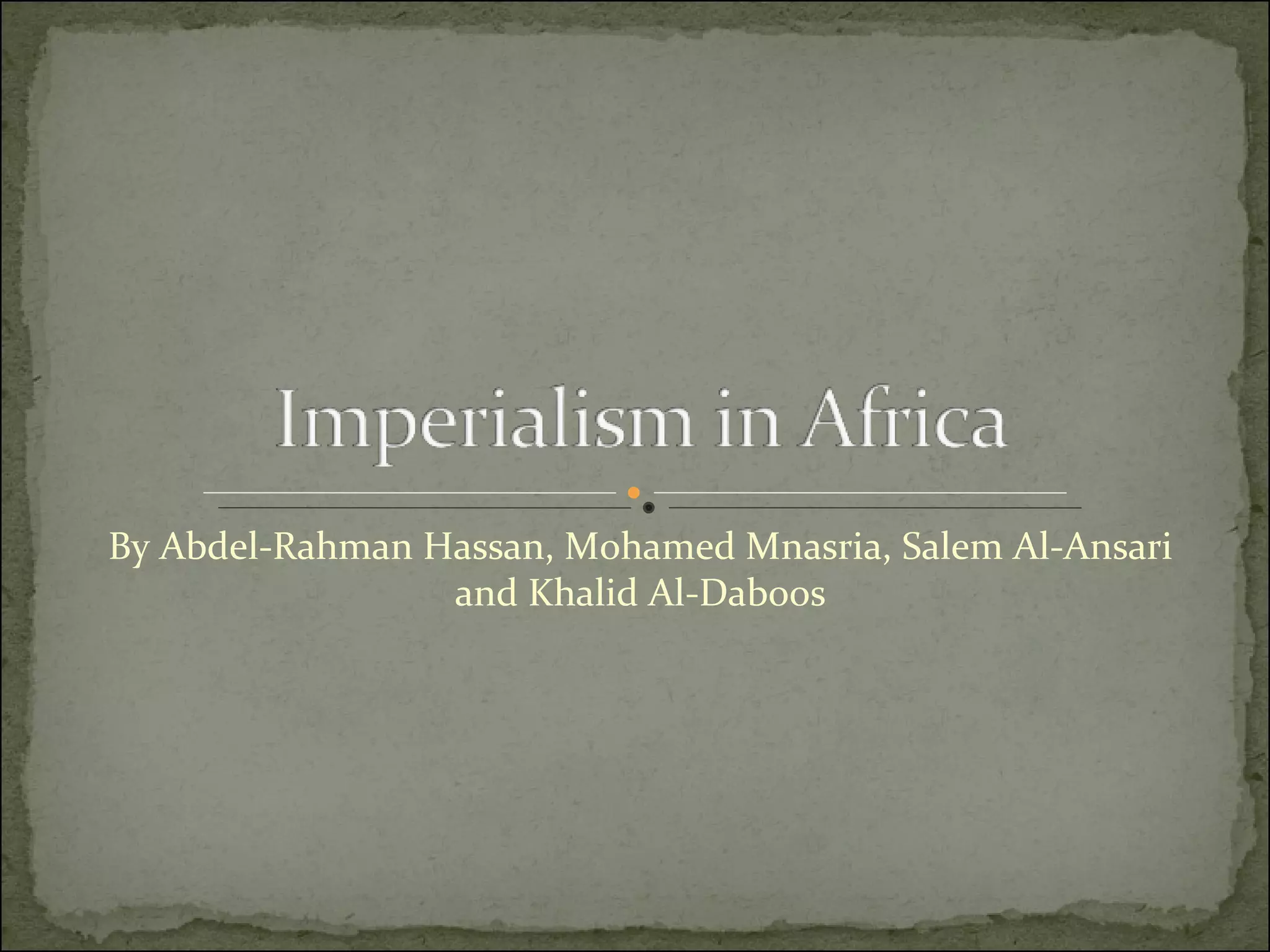 Imperialism In Africa | PPT