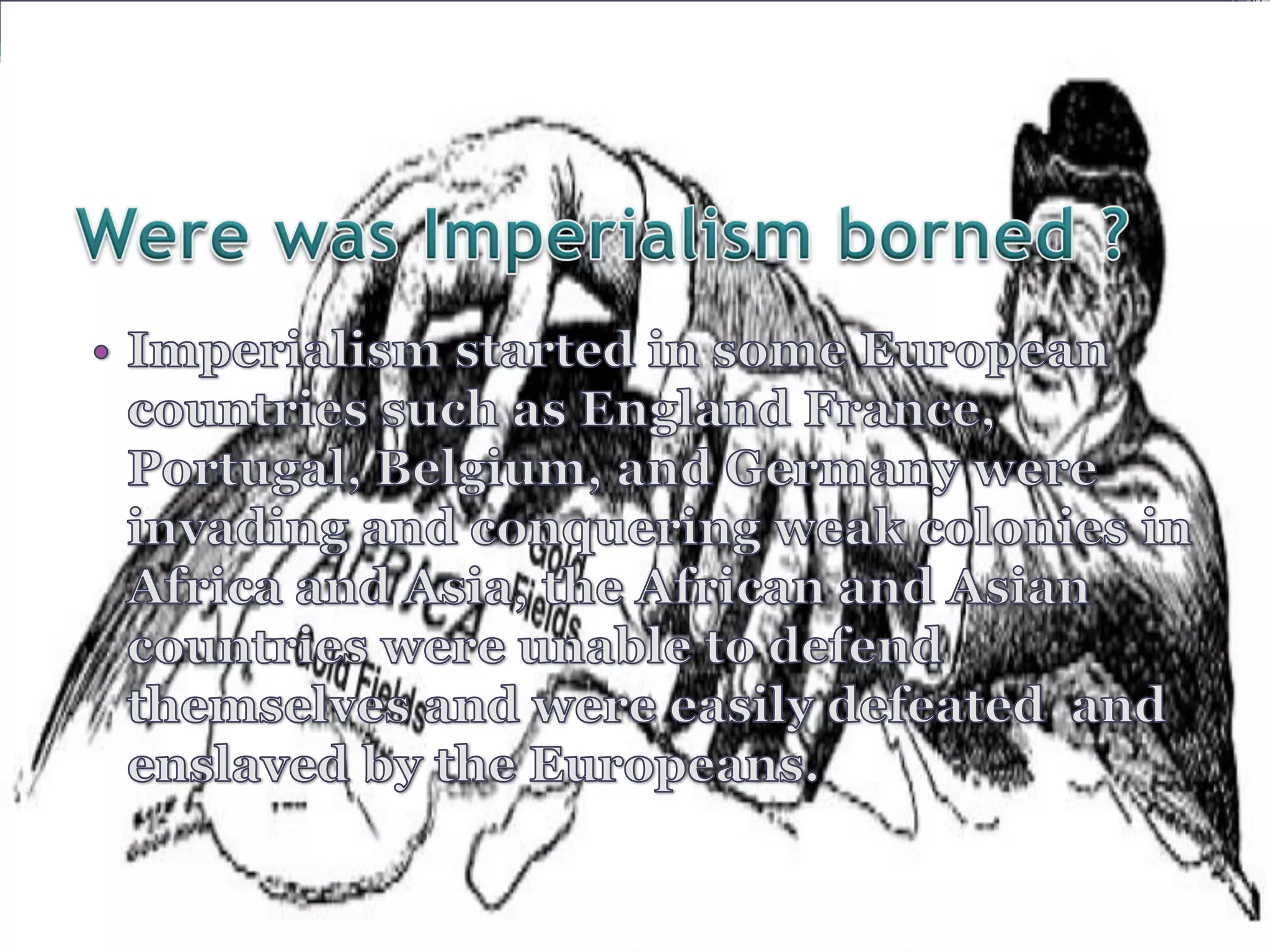 Imperialism and examples joshua regina andrea aida sebastian world ...