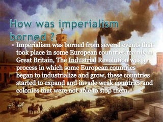 Imperialism and examples joshua regina andrea aida sebastian world ...
