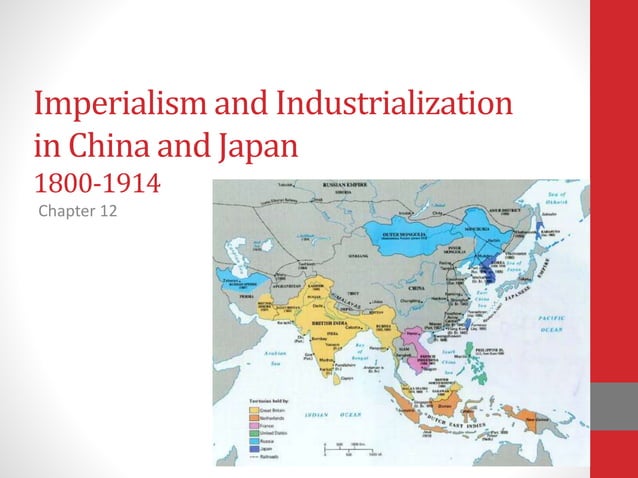 Imperialism and industrialization in japan and china | PPTX
