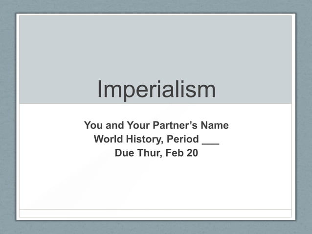 Imperialism culmtask | PPT
