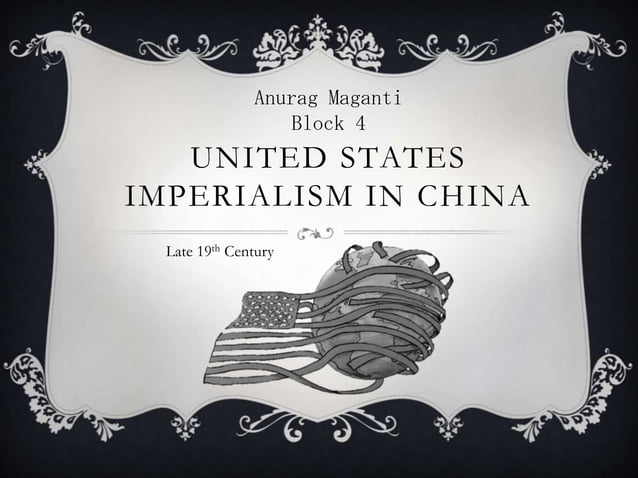 Imperialism in china- Anurag | PPTX | Political Issues & policy | Politics
