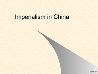 (presentation) Imperialism in Chinese History | PPT