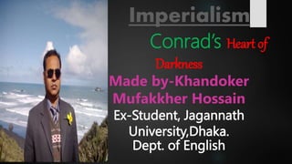 Imperialism in Heart of Darkness of Conrad . | PPT