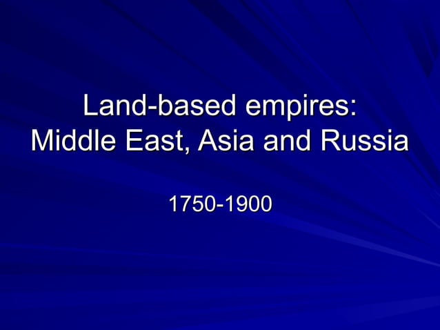 Imperialism and Land-based Empires | PPT