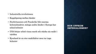 Imperialism och nationalism | PPTX
