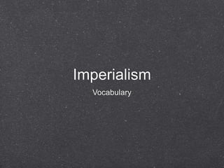 Imperialism vocab | PPT