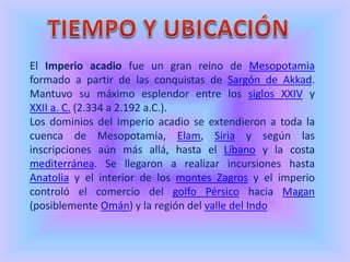 Imperio acadio | PPTX