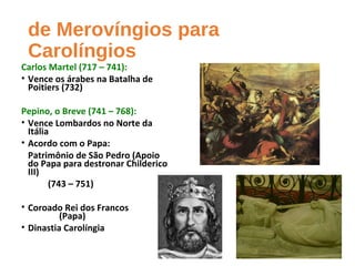 Império Carolíngio - os francos | PPT