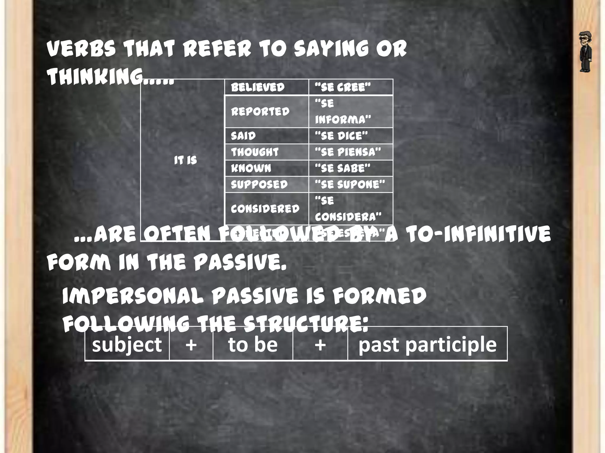 Impersonal constructions (it is said | PPS