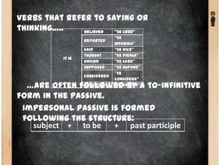 Impersonal constructions (it is said | PPS