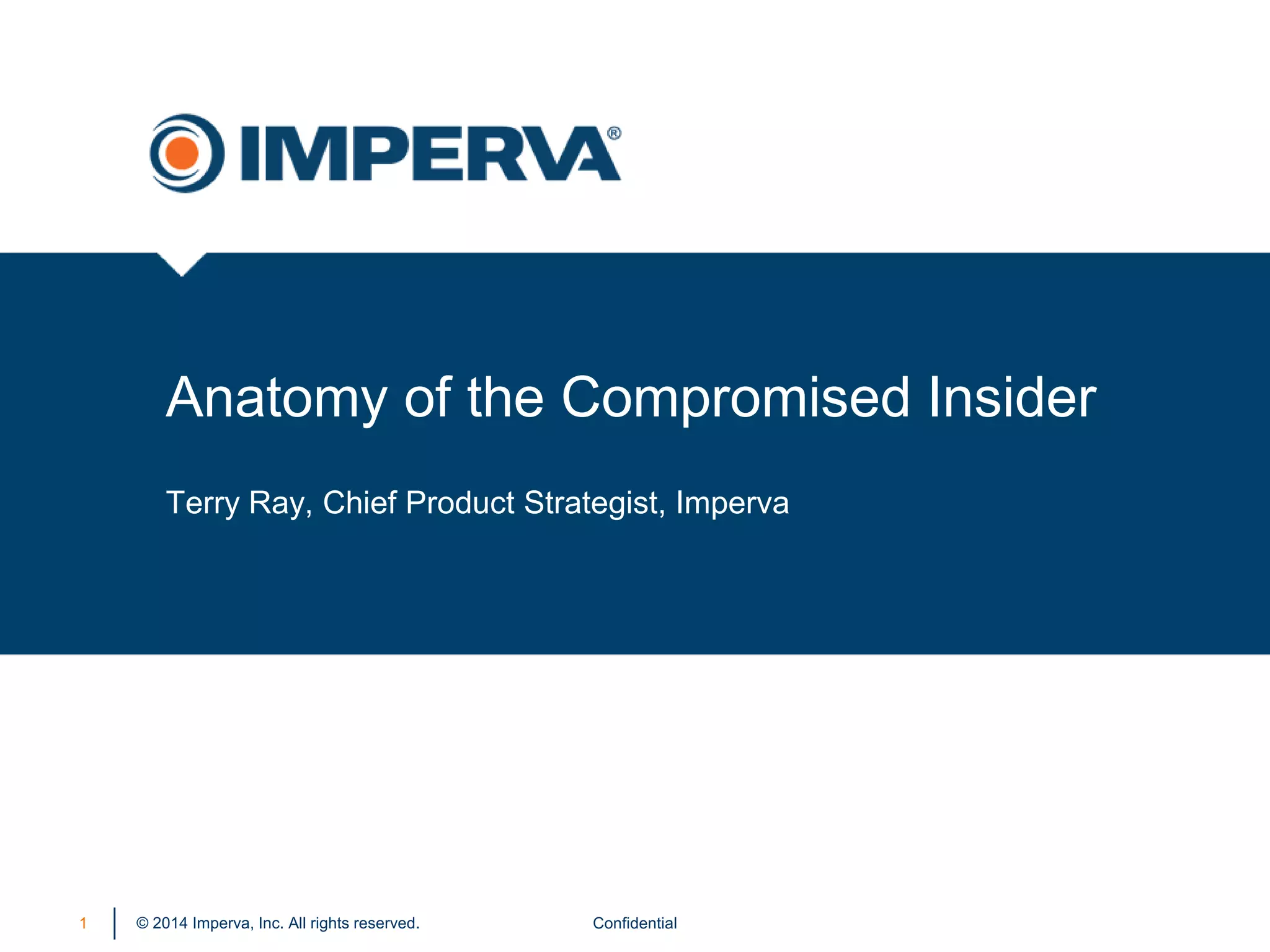 Anatomy of the Compromised Insider | PDF