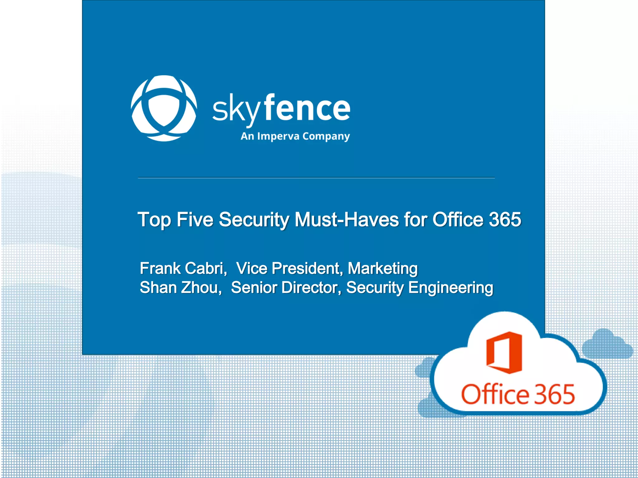 Top Five Security Must-Haves for Office 365 | PDF | Cloud Computing ...