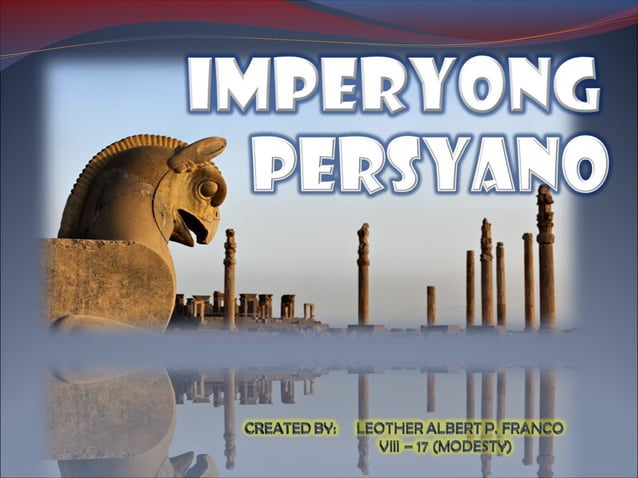 IMPERYONG PERSYANO | PPT