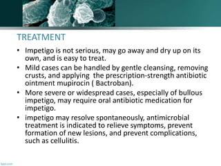 impetigo disease and it's management ppt | PPT