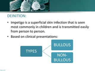 impetigo disease and it's management ppt | PDF