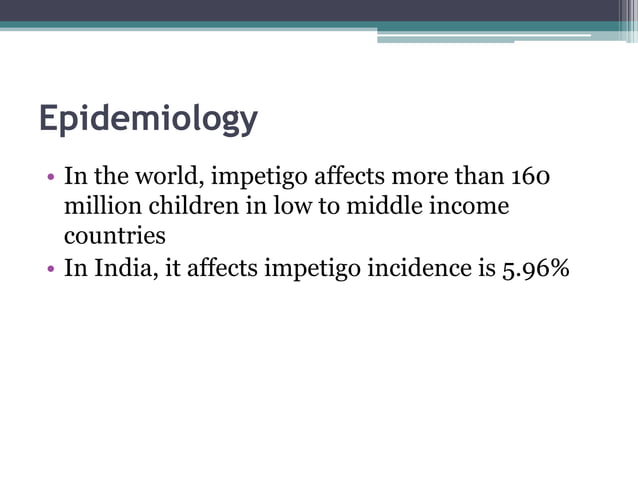 impetigo- complete information including treatment | PPT