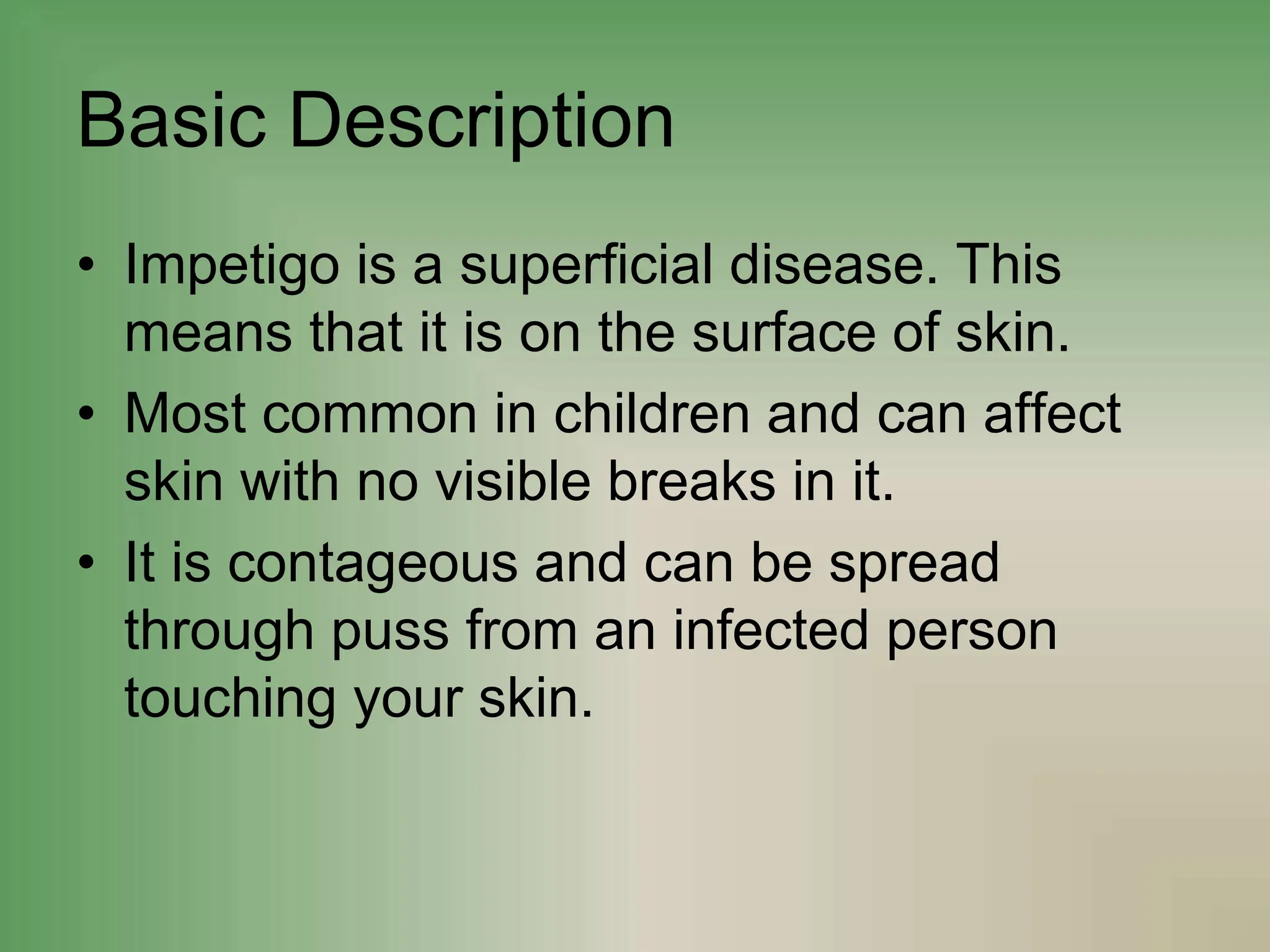 Impetigo lecture for undergraduate students | PPTX