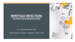Impetigo Infection - Prevention Tips & Treatment Options.pdf