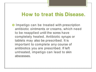 How to treat Empitigo Impetigo childcare caregiving module | PPTX