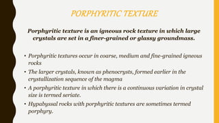 TEXTURES OF IGNEOUS ROCKS | PPTX
