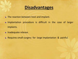 Implant : Challenging Drug Delivery System | PPTX