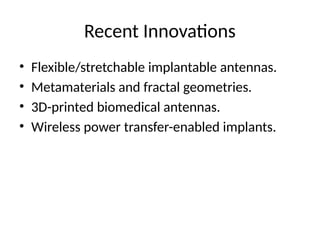 Implantable_Antennas_Biomedical_Applications.pptx