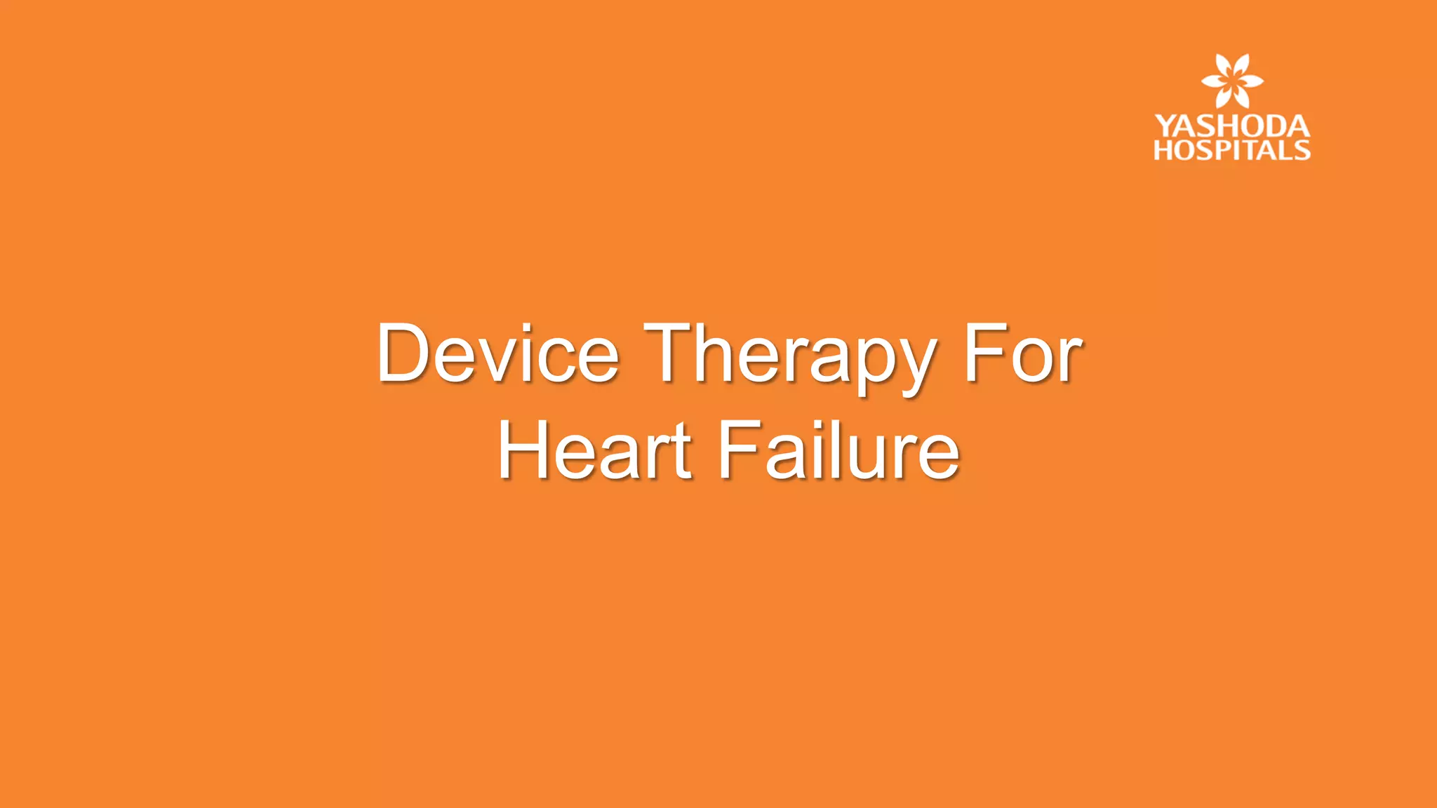 Pacemaker | Implantable Cardiac Devices For Heart Failures | PPT