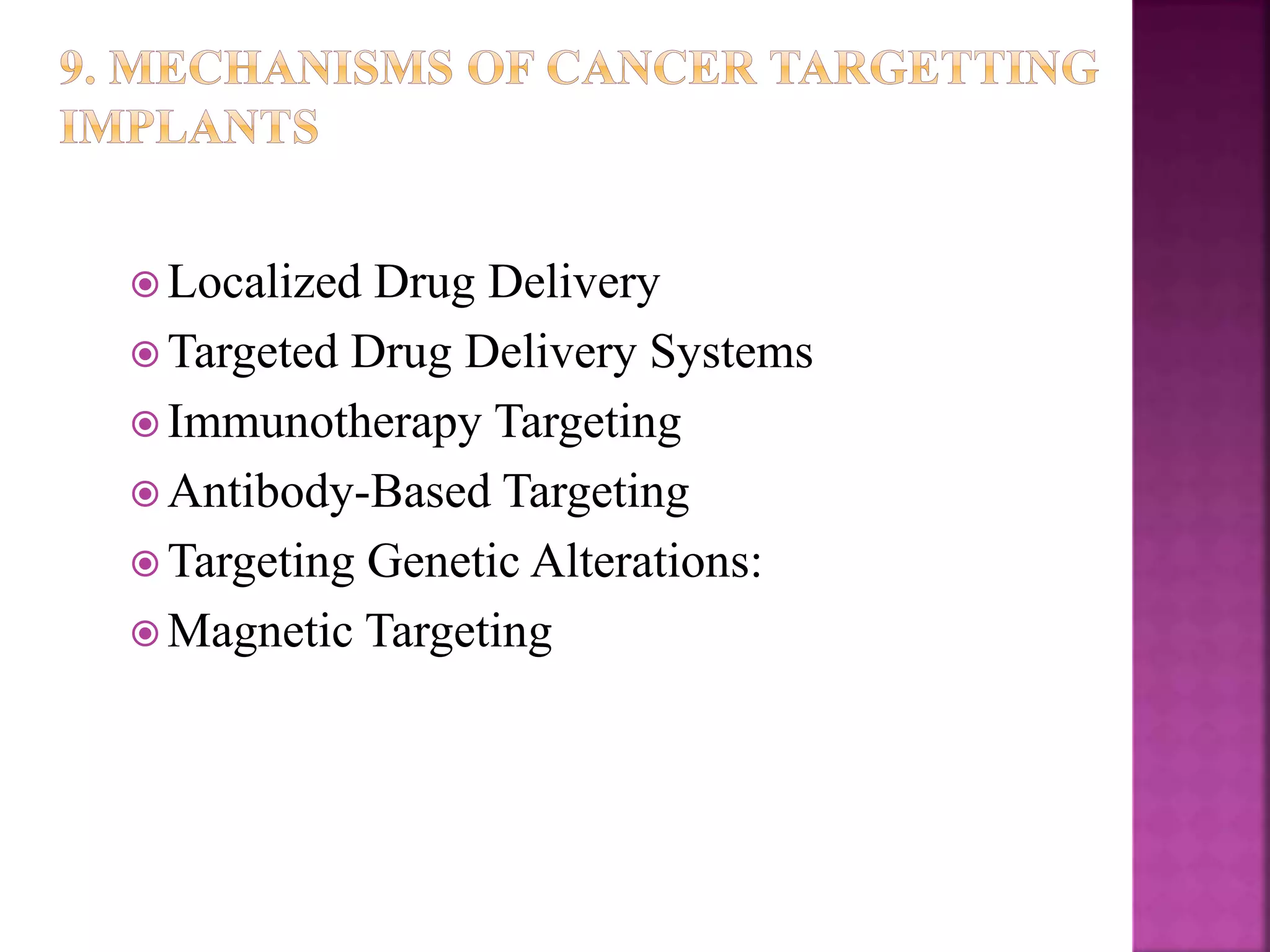 implantable drug delivery system in cancer targetting.pptx