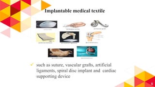 Implantable medical textile by srinidhi | PPT