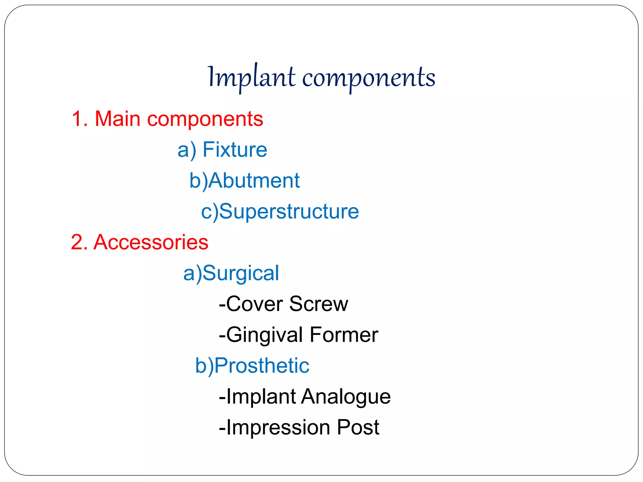Implant components and function | PPTX