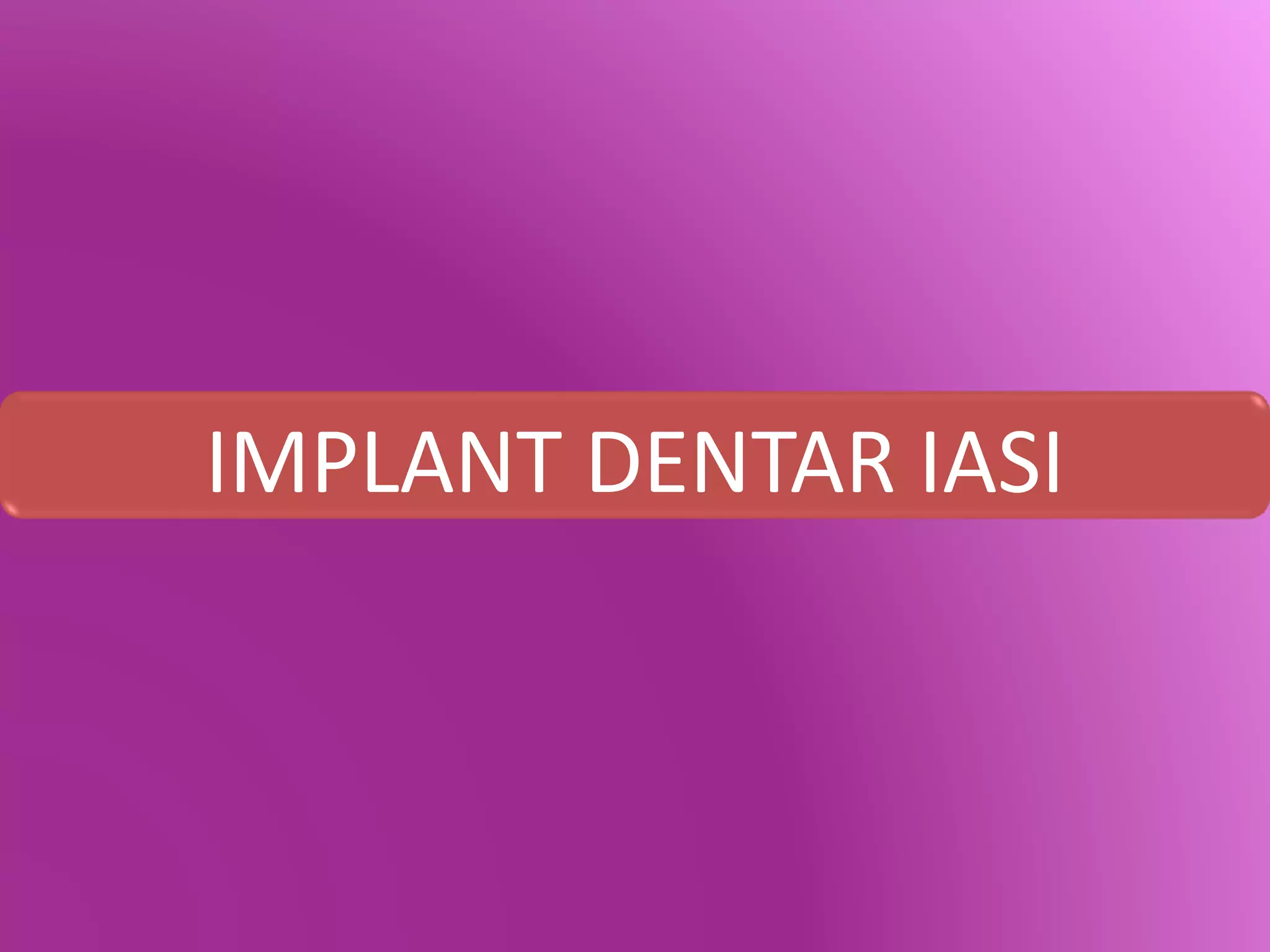 Implant Dentar Iasi PPT implant-dentar-iasi-ppt
