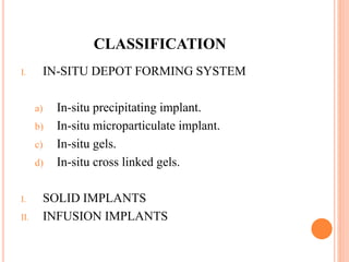 Implant drug delivery system | PPTX