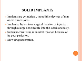 Implant drug delivery system | PPTX