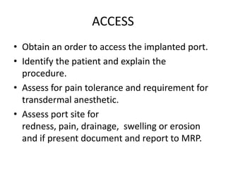 Implanted venous port access | PPTX
