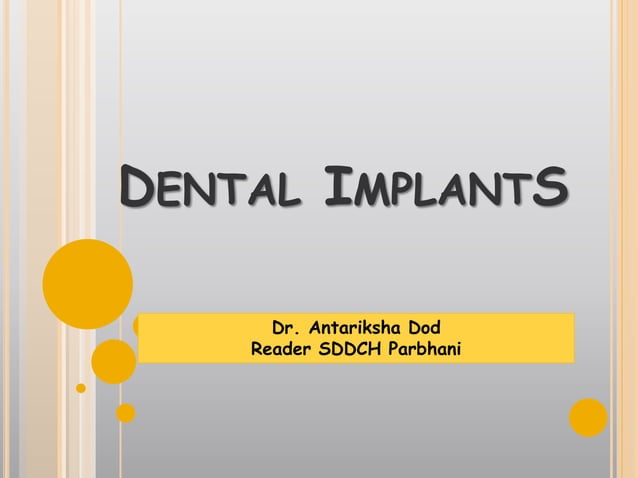 basic about dental implant all details r seen | PPT