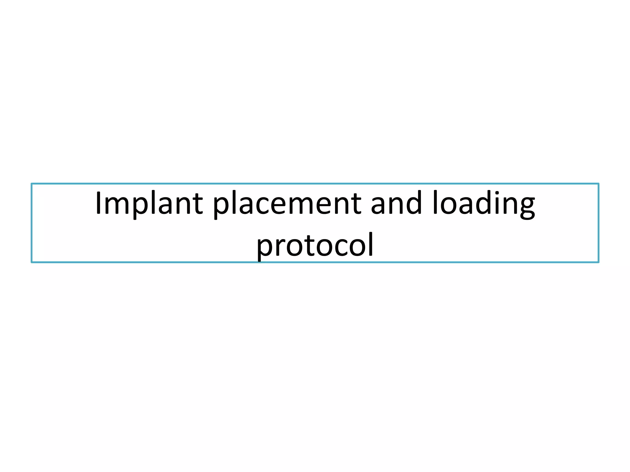 Implant placement protocol | PPTX