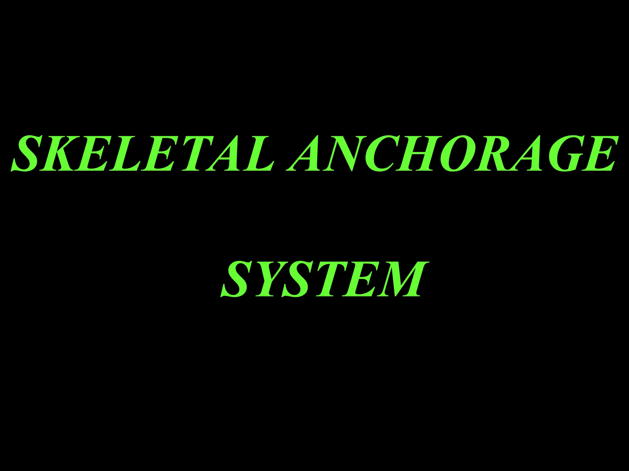 IMPLANTS AND ANCHORAGE IN ORTHODONTICS .ppt