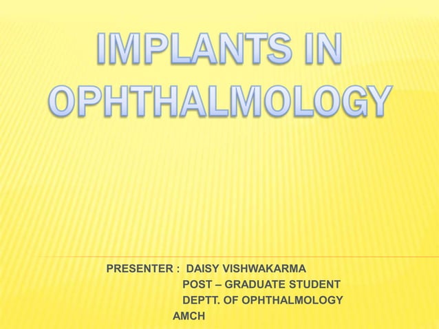 Implants in Ophthalmology | PPT