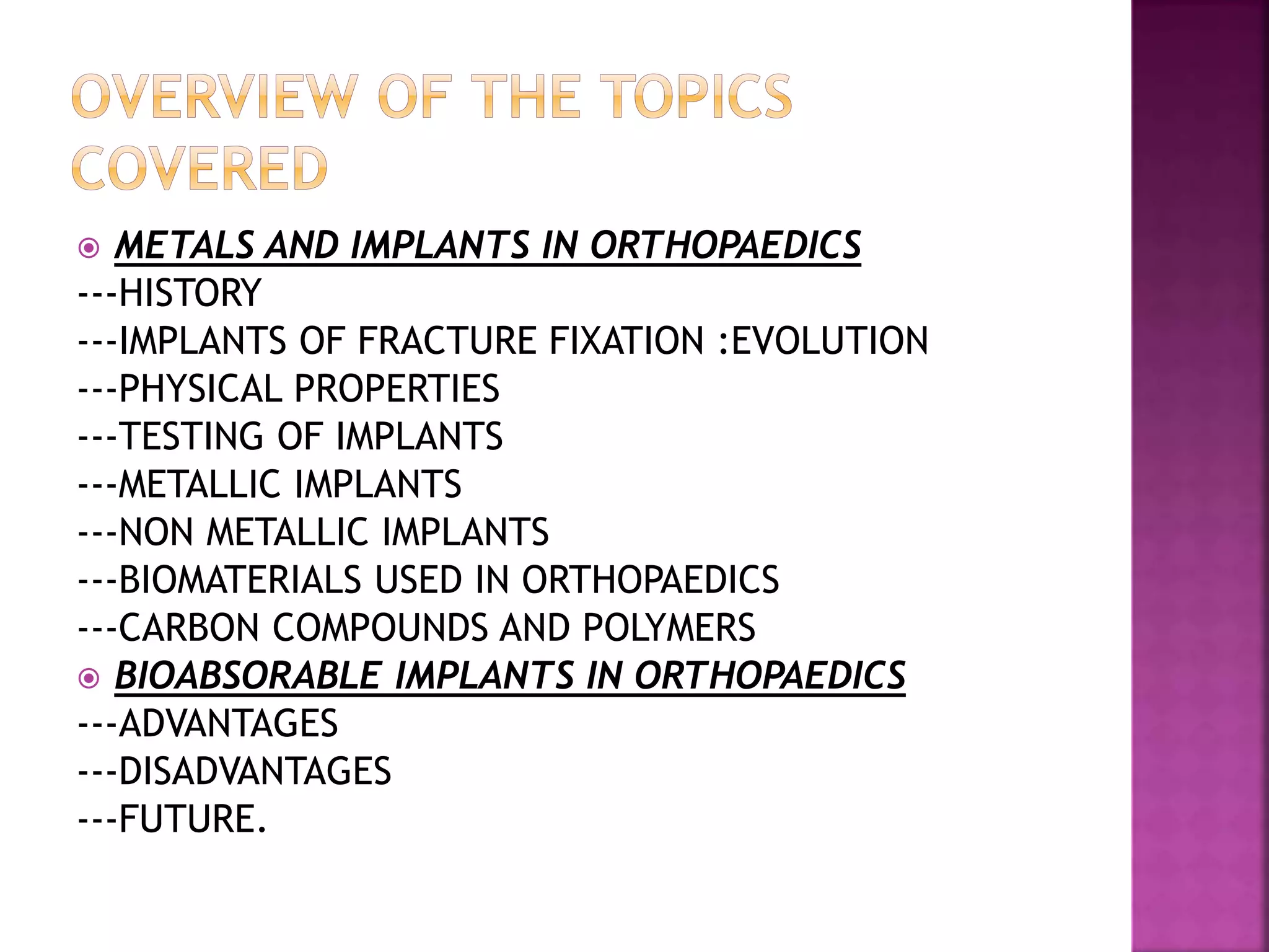 Implants in orthopaedics | PPTX