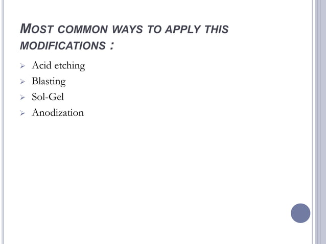 Implant surface modifications | PPTX | Dental Health | Diseases and ...