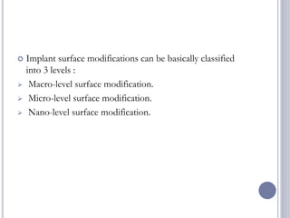 Implant surface modifications | PPTX