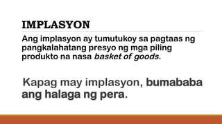 IMPLASYON, ARALING PANLIPUNAN 9, QUARTER 3 | PPTX
