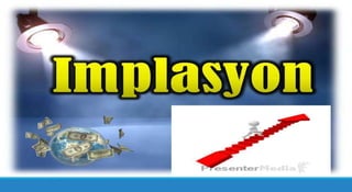 implasyon DEMO.ppt